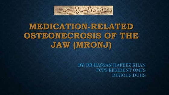 Osteonecrosis of the Jaws (BRONJ, MRONJ) | PPT