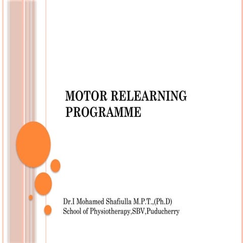 Motor Relearning Program-Physiotherapy Approach.pptx