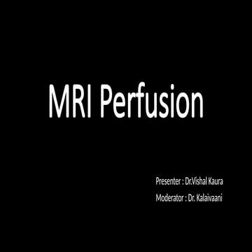 Perfusion MRI (DSC and DCE perfusion techniques) for radiology residents | PDF
