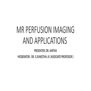 Perfusion MRI (DSC and DCE perfusion techniques) for radiology ...