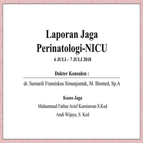 MR Peri-NICU 6-7 Juli 2018.pptxrrrrrrrrrrrrrrrrrrrrr | PPTX