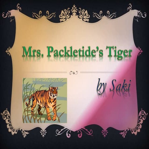 Mrs. packletide's tiger | PPTX