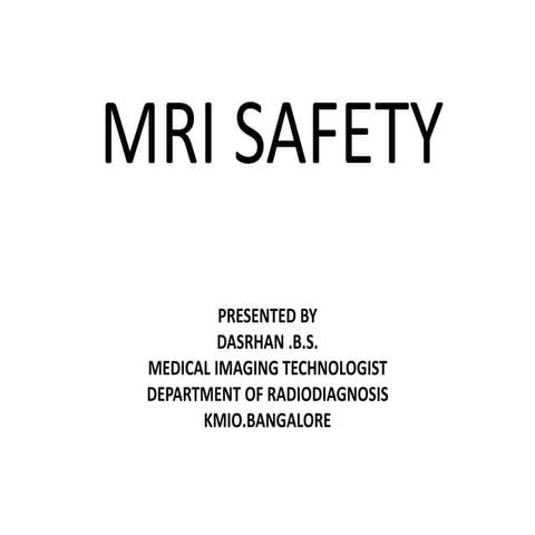 MRI SAFETY | PPTX