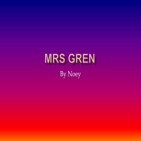 Mrs gren | PPT