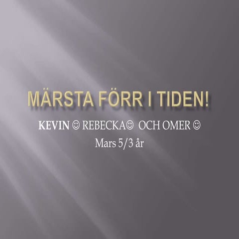 Märsta förr i tiden!. | PPTX
