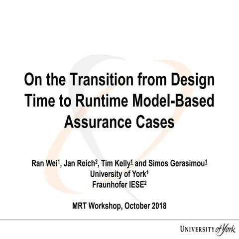On the Transition from Design Time to Runtime Model-Based Assurance ...