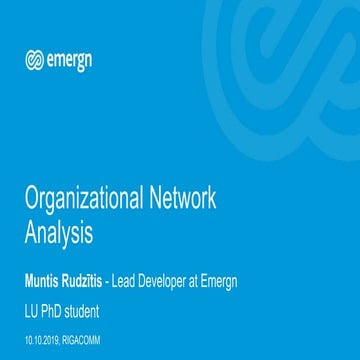 Organizational network analysis RIGA COMM 2019 | PPT