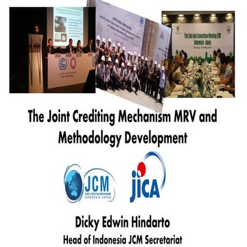 The Joint Crediting Mechanism (JCM) MRV and methodology development in ...