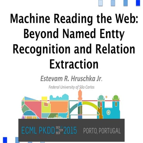 Machine Reading the Web: beyond Named Entity Recognition and Relation ...