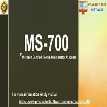 MS-700: Managing Microsoft Teams – Complete Guide | PPTX