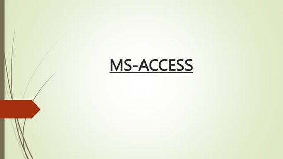 Introduction To Ms Access Database Pptx Databases Computer Software And Applications