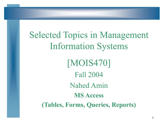 Ms Access Tables Forms Queries Reportsppt