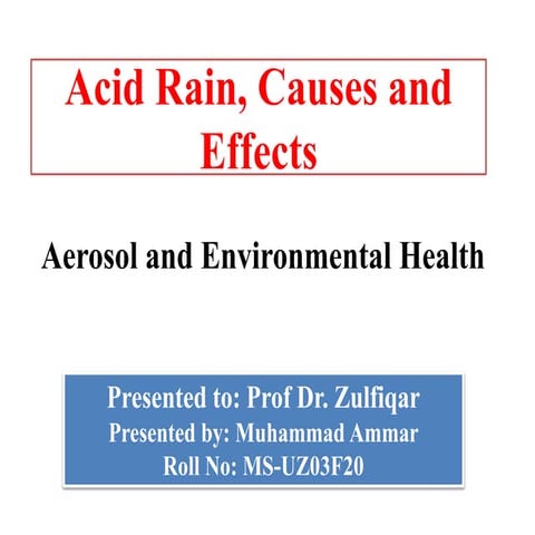 Acid rain its Causes and Effects | PPT
