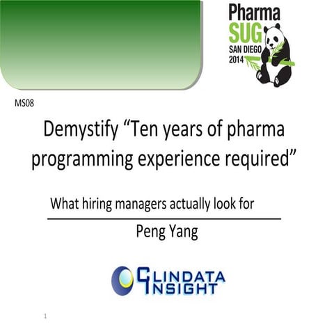 Demystify "Ten Years of Pharma Programming Experience Required" - What ...
