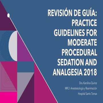 Revisión de guía: practice guidelines for moderate sedation and ...