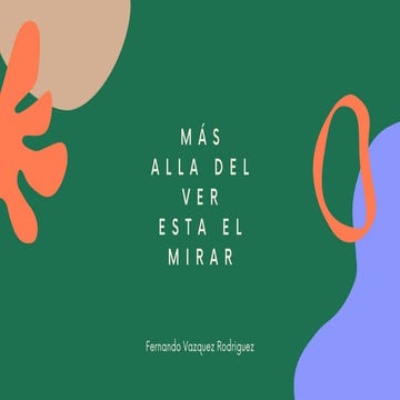 Más alla del ver esta el mirar | PPT