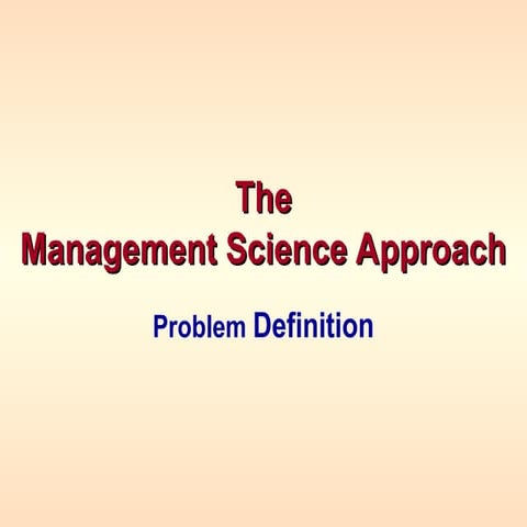 MS Approach On Management - Definition of Problems | PPT