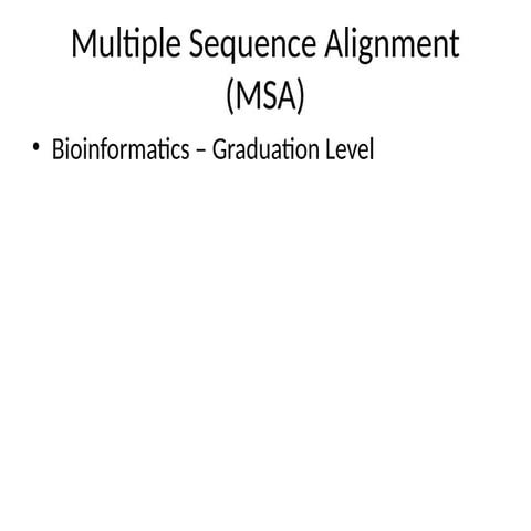 Multiple sequence alignment types and introduction Presentation.pptx