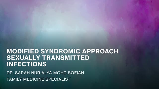 Msa Sti Sarah Sofian Modified Syndromic Approach Ppt