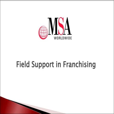 MSA Worldwide: Field Support in Franchising | PPSX