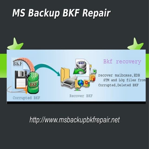 Ms backup bkf repair | PPT