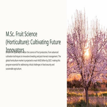 MSc-Fruit-Science-Horticulture-Cultivating-Future-Innovators.pptx