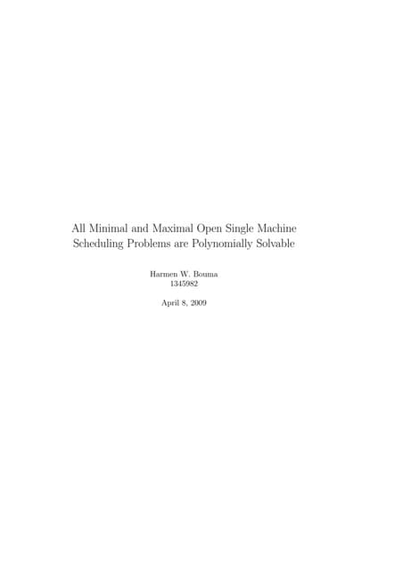 All Minimal And Maximal Open Single Machine Scheduling Problems Are