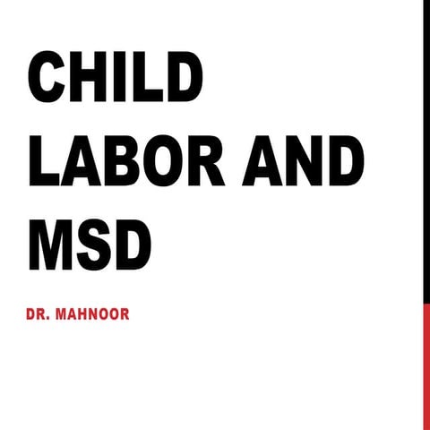 MSD 2 Child labour. The effects of child labour | PPTX