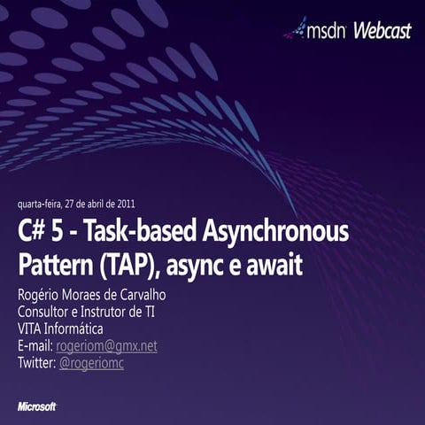 Msdn Webcast Task Based Asynchronous Pattern Tap Async E Await Ppt