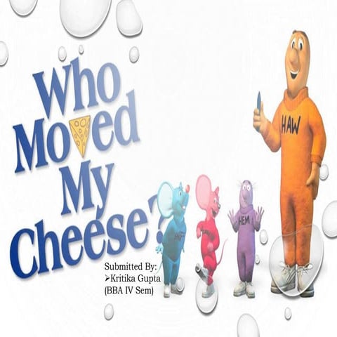 Who Moved My Cheese ppt | PPTX