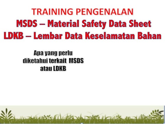 Presentasi mengenai msds suatu produk chemicals | PPT