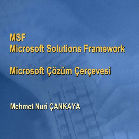 Microsoft Solutions Framework | PPTX
