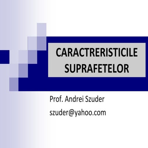 Caracteristicile suparfetelor | PPT