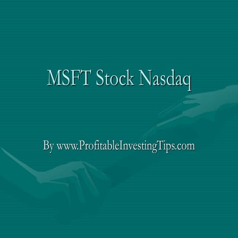 MSFT Stock Nasdaq | PPT