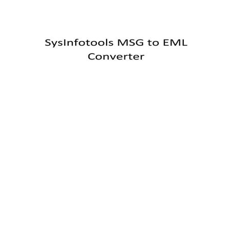 SysInfoTools MSG to EML Converter | PDF
