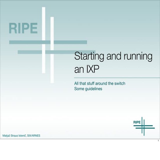 Starting and running an IXP | PPT
