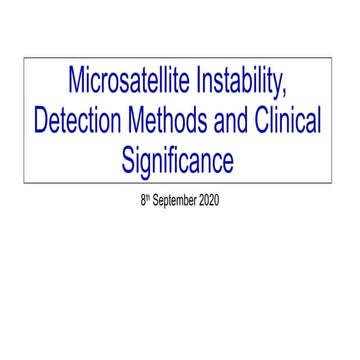 Microsatellite Instability: Detection Methods and Clinical Significance ...
