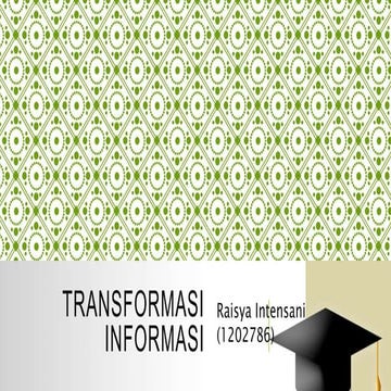 transformasi informasi | PPT