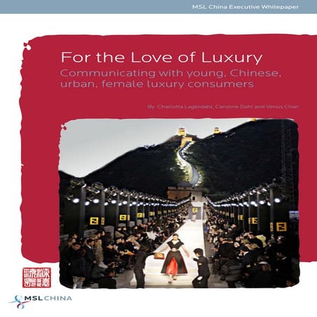 For the Love of Luxury - Communicating with Young, Chinese, Urban ...