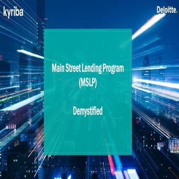 Main Street Lending Program (MSLP) Demysitified | PPT