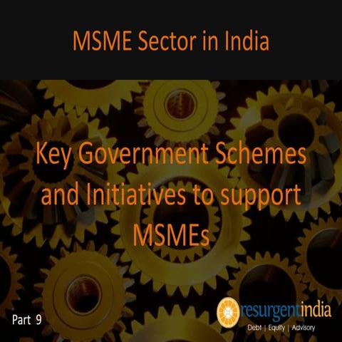 MSME Sector in India - Key Government Schemes and Initiatives to ...