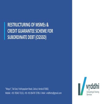 RESTRUCTURING OF MSMEs & CREDIT GUARANTEE SCHEME FOR SUBORDINATE DEBT ...