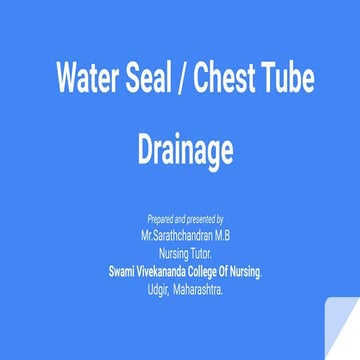 Medical surgical nursing topic ,intercostal drainage or water seal ...