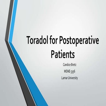 Msne 5356 toradol powerpoint presentation | PPTX
