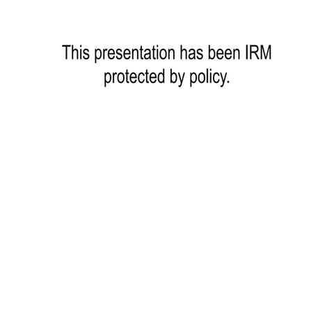 Information Rights Management (IRM), a security feature | PPT
