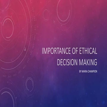 Ethical Decision Making | PPTX