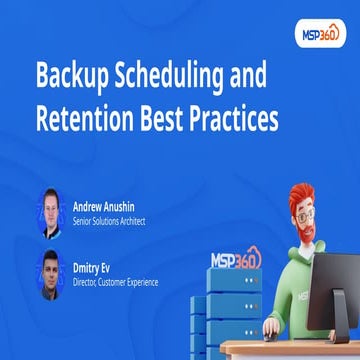 MSP360 Backup Scheduling and Retention Best Practices.pptx