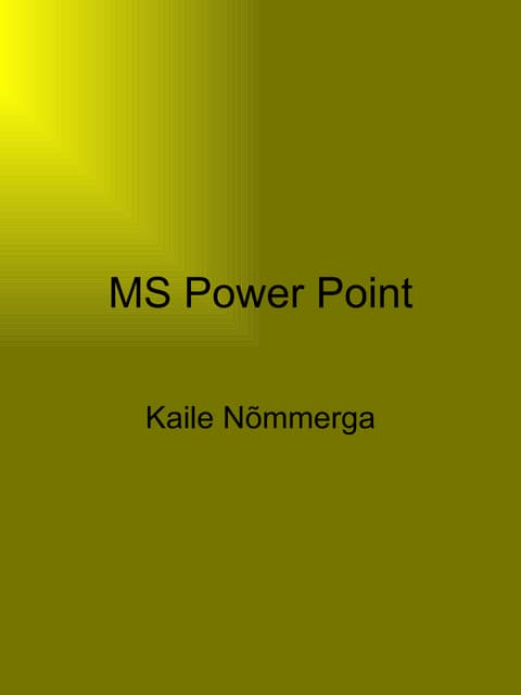 Ms Power Point | PPT