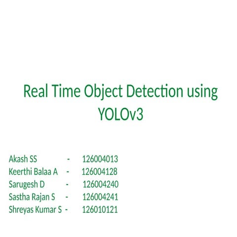 Real time pbject detection using yolov3 ms | PPTX
