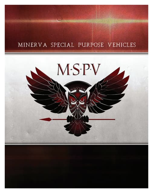 Minerva special purpose vehicles (mspv)